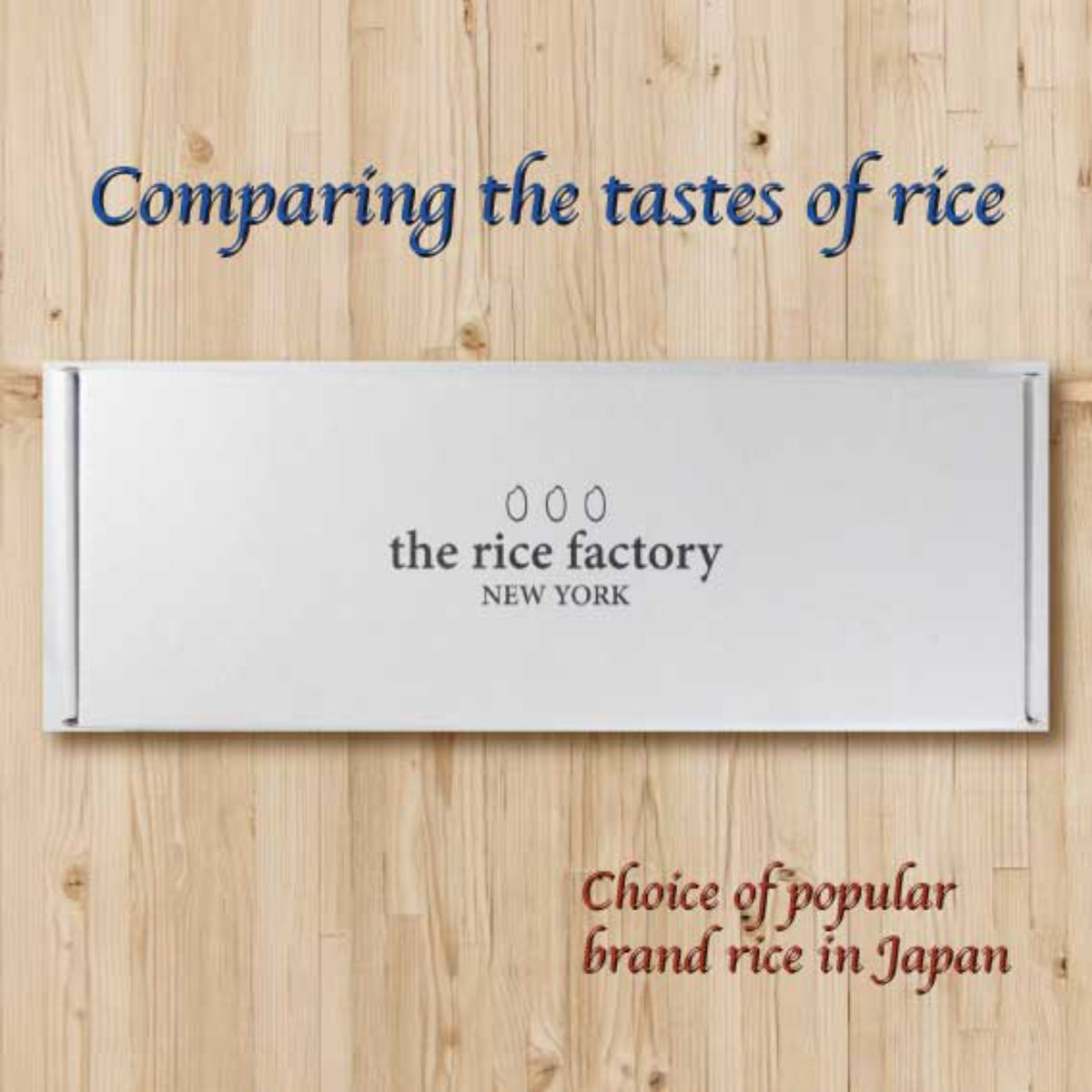 Comparing the Tastes of 3 Brand Rice – the rice factory New York